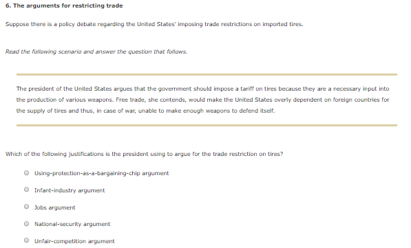 Solved 6. The arguments for restricting trade Suppose there | Chegg.com
