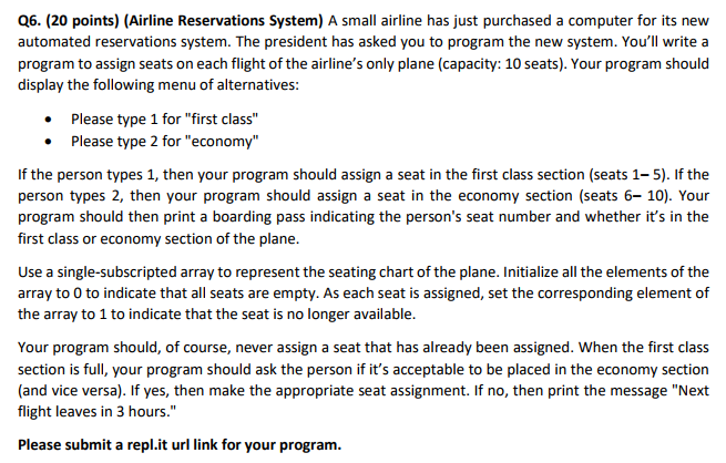 Solved Q6. (20 points) (Airline Reservations System) A small | Chegg.com