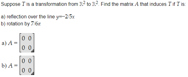 Solved Suppose T is a transformation from R2 to R2. Find the | Chegg.com