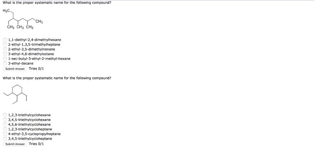 Solved What is the proper systematic name for the following | Chegg.com