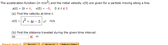 Solved The Acceleration Function In M S 2 And The Initial