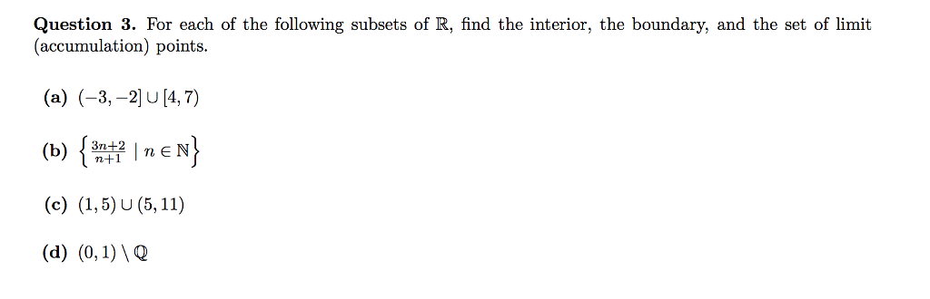 Solved For each of the following subsets of R, find the | Chegg.com