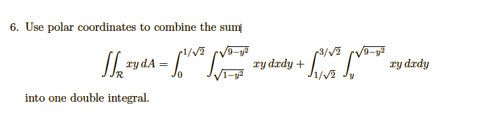 Solved Use polar coordinates to combine the sum double | Chegg.com