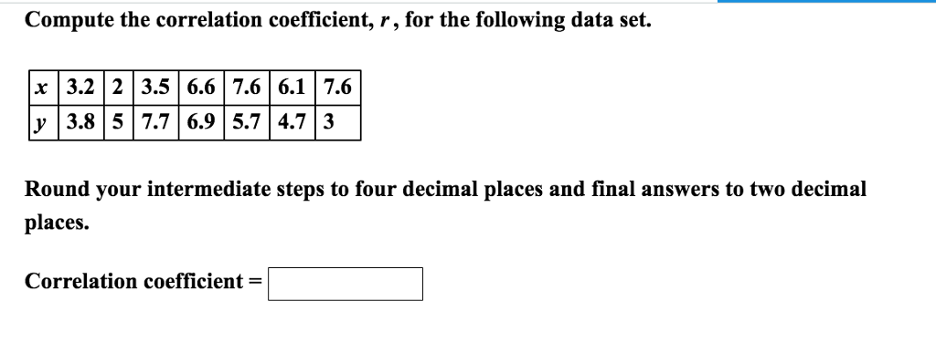 Solved Compute the correlation coefficient, r, for the | Chegg.com