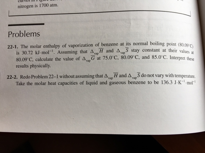 Solved The molar enthalpy of vaporization of benzene at Us | Chegg.com