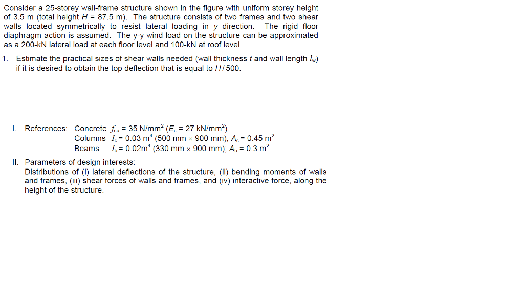 Solved Consider a 25-storey wall-frame structure shown in | Chegg.com