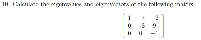 Solved Linear Algebra and Matrices homework question: | Chegg.com