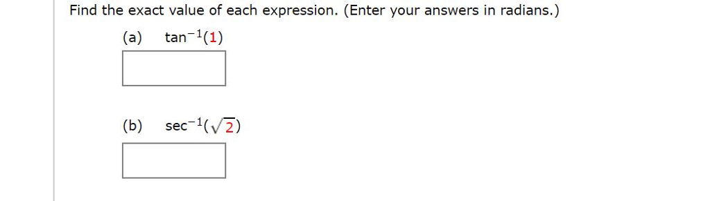 Solved Find the exact value of each expression. (Enter your | Chegg.com