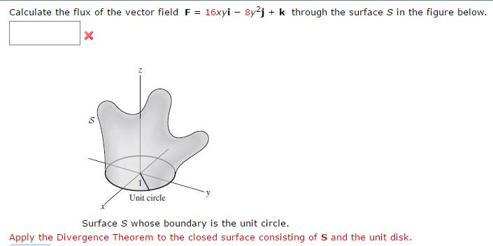 Solved Calculate the flux of the vector field F = 16xyi - | Chegg.com