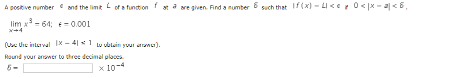 Solved A positive number e and the limit L of a function f | Chegg.com