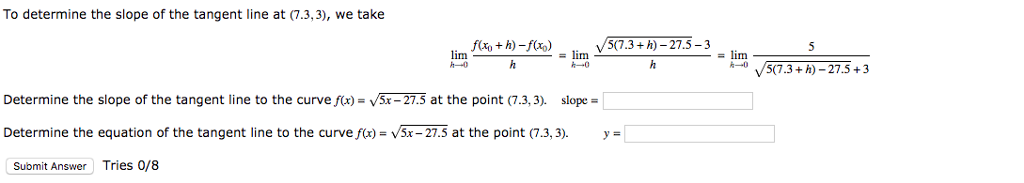 Solved To determine the slope of the tangent line at | Chegg.com