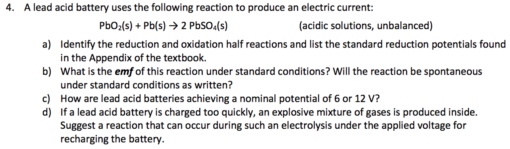 Solved A lead acid battery uses the following reaction to | Chegg.com