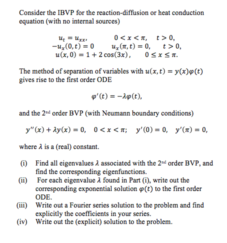 Solved Consider the IBVP for the reaction-diffusion or heat | Chegg.com
