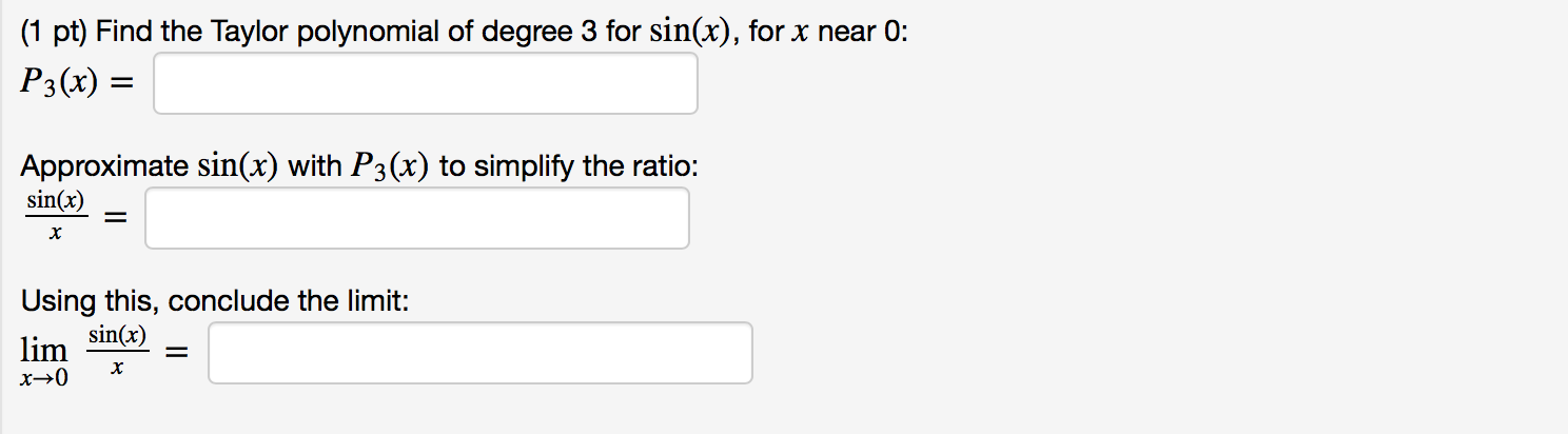 Solved Find the Taylor polynomial of degree 3 for sin(x), | Chegg.com