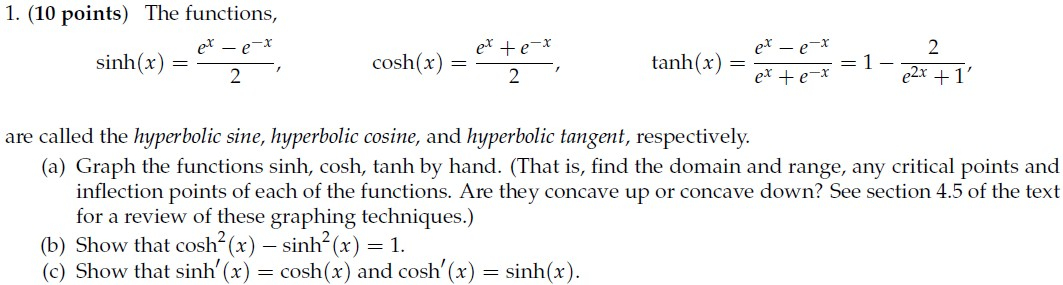 Solved The functions, sinh(x) = ex - e-x / 2, cosh(x) = ex | Chegg.com