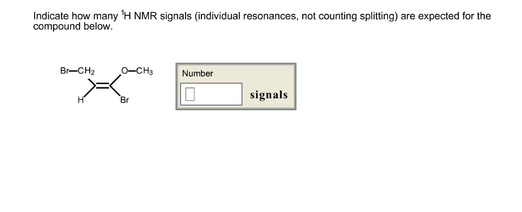 Solved Indicate how many 1H NMR signals (individual | Chegg.com