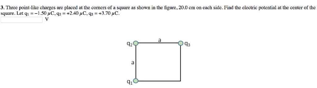 Solved 3. Three point-like charges are placed at the corners | Chegg.com