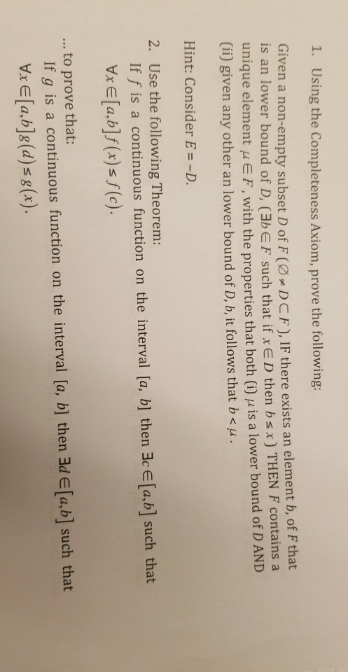 Solved 1. Using the Completeness Axiom, prove the following: | Chegg.com
