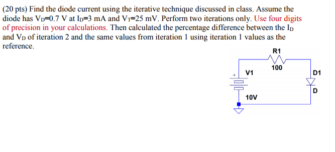 Solved Find the diode current using the iterative technique | Chegg.com