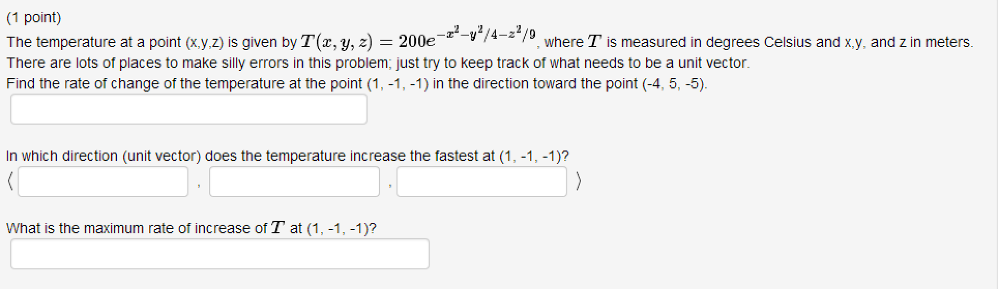 Solved The temperature at a point is given. Find the rate of | Chegg.com