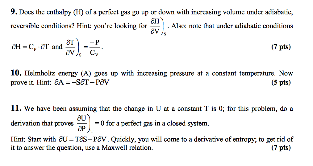 Solved Does the enthalpy (H) of a perfect gas go up or down | Chegg.com Solved Does the enthalpy (H) of a perfect gas go up or down | Chegg.com