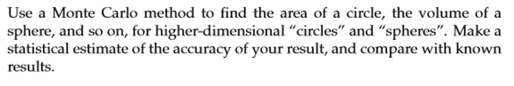 Solved Question for MATLAB and Monte Carlo Method Hello, I | Chegg.com