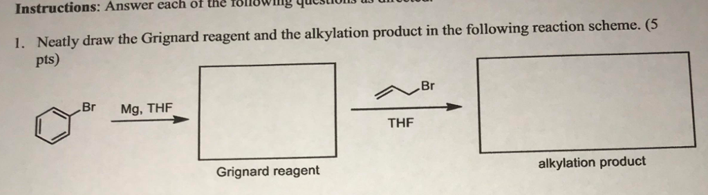 Solved Draw the Grignard reagent and the alkylation product | Chegg.com
