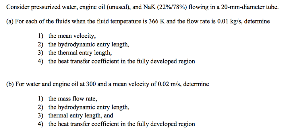 Solved Consider pressurized water, engine oil (unused), and | Chegg.com