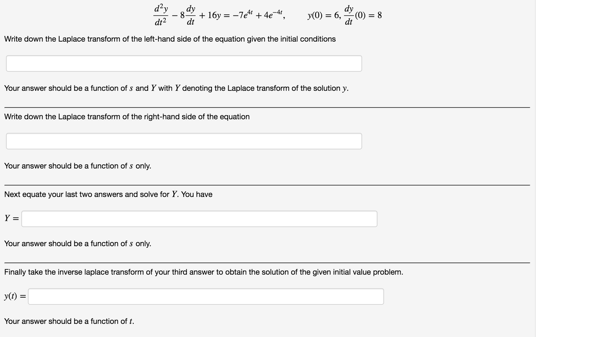 Solved d^2y/dt^2 - 8dy/dt + 16y = -7 e^4t + 4e^-4t, y(0) = | Chegg.com