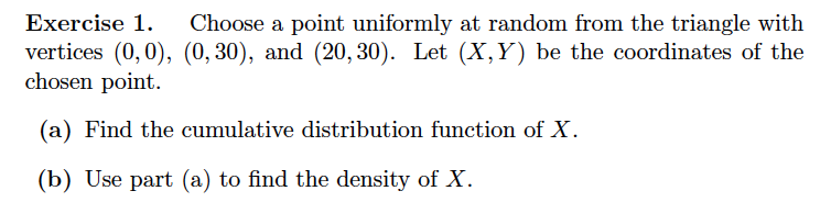 Solved Choose A Point Uniformly At Random From The Triangle 