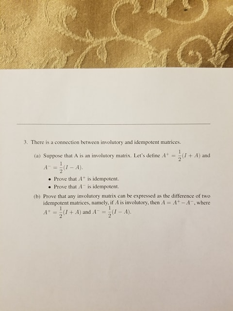 Solved 3. There is a connection between involutory and | Chegg.com