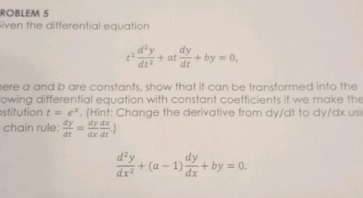 Solved Given the differential equation t^2 d^2y / dt^2 + at | Chegg.com