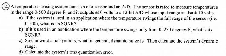 Solved A temperature sensing system consists of a sensor and | Chegg.com