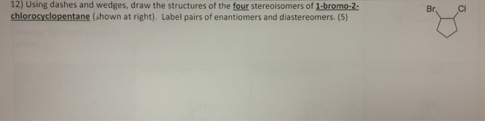 Solved Using dashes and wedges, draw the structures of the | Chegg.com