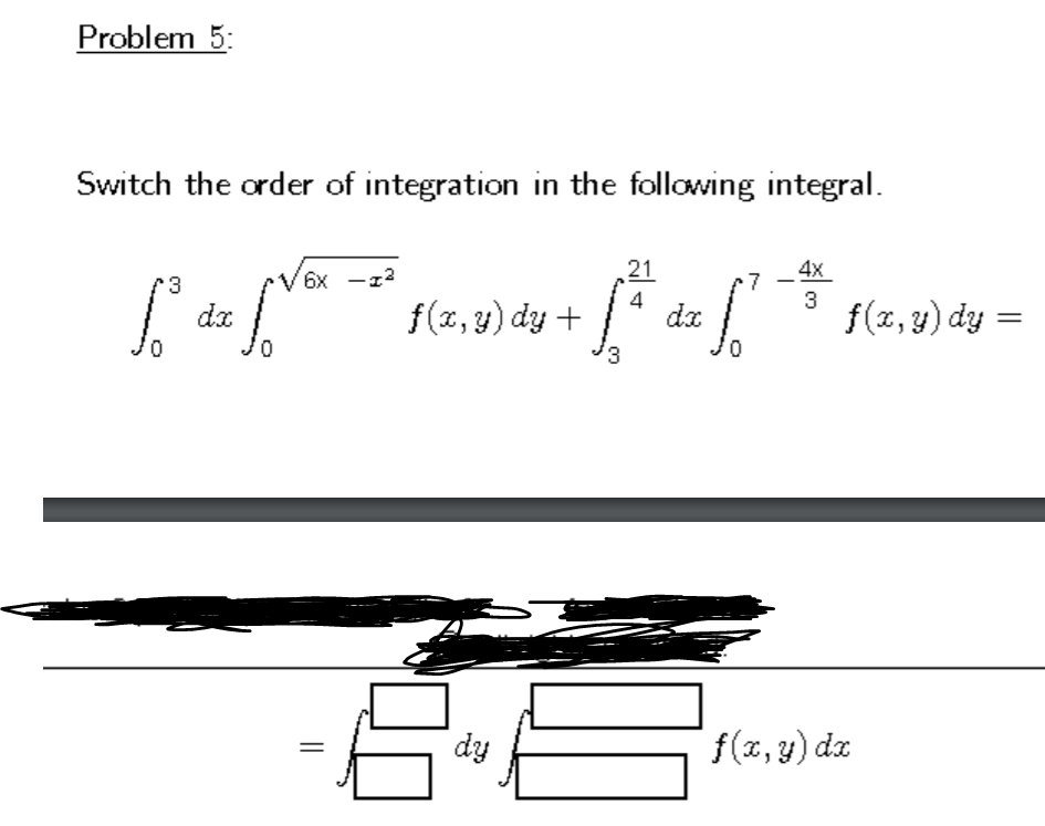 Solved Switch the order of integration in the following | Chegg.com
