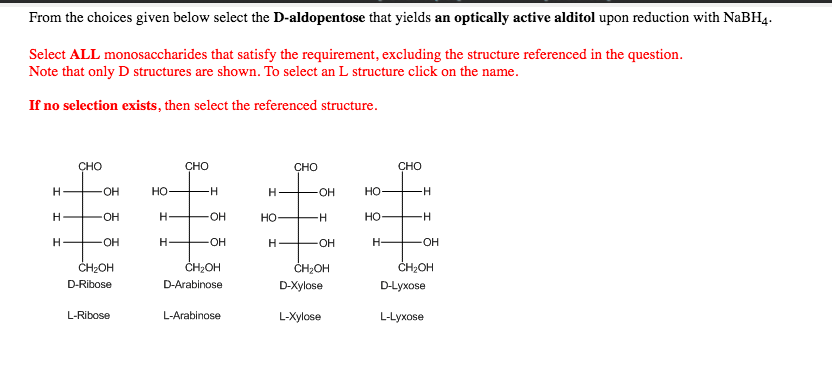 From the choices given below select the D-aldopentose | Chegg.com