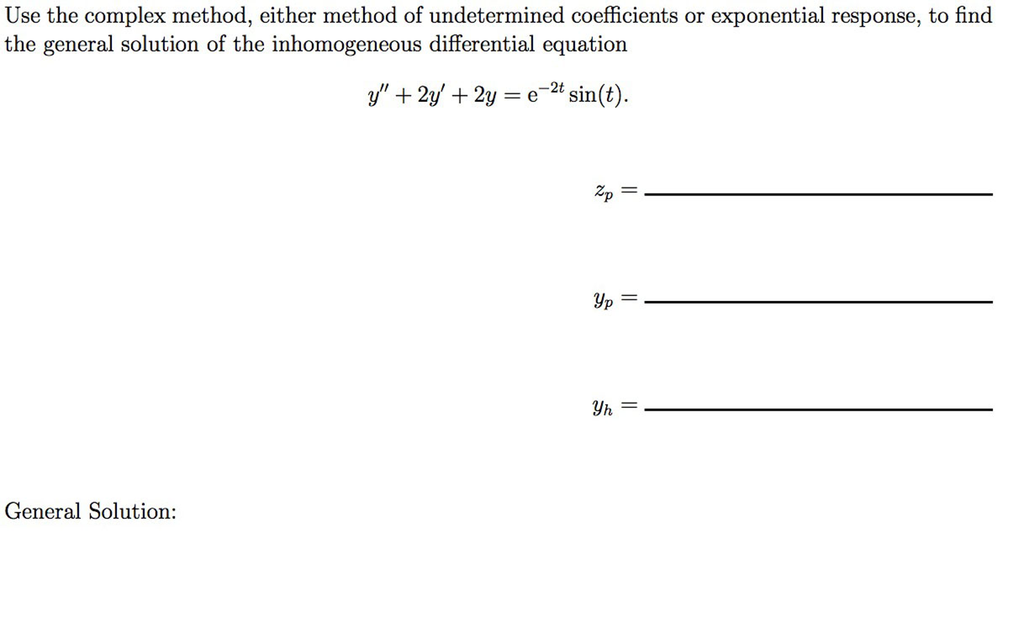 Solved Use the complex method, either method of undetermined | Chegg.com