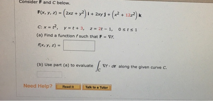 Solved Consider F and C below F=(2xz+y2)i+2xy j + x2+12z2 | Chegg.com