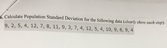 Solved Calculate Population Standard Deviation for the | Chegg.com