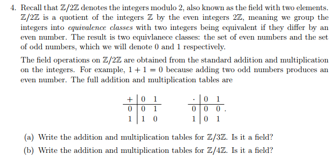 Solved 4. Recall that Z/2Z denotes the integers modulo 2, | Chegg.com