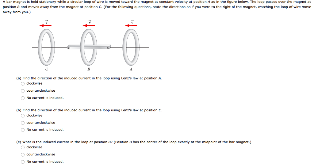 Solved A bar magnet is held stationary while a circular loop | Chegg.com
