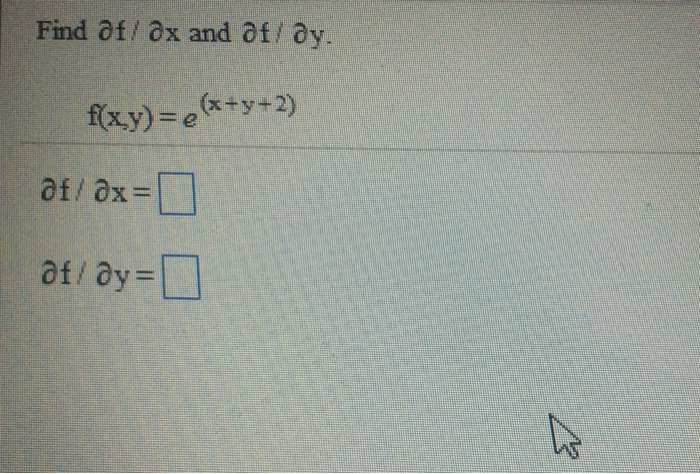 Solved Find of X and of/ ay. of ax af/ ay | Chegg.com