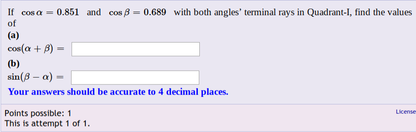 Solved If cos α = 0.851 of and cos β = 0.689 with both | Chegg.com