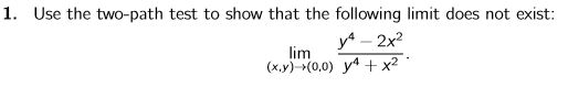 Solved 1. Use the two-path test to show that the following | Chegg.com