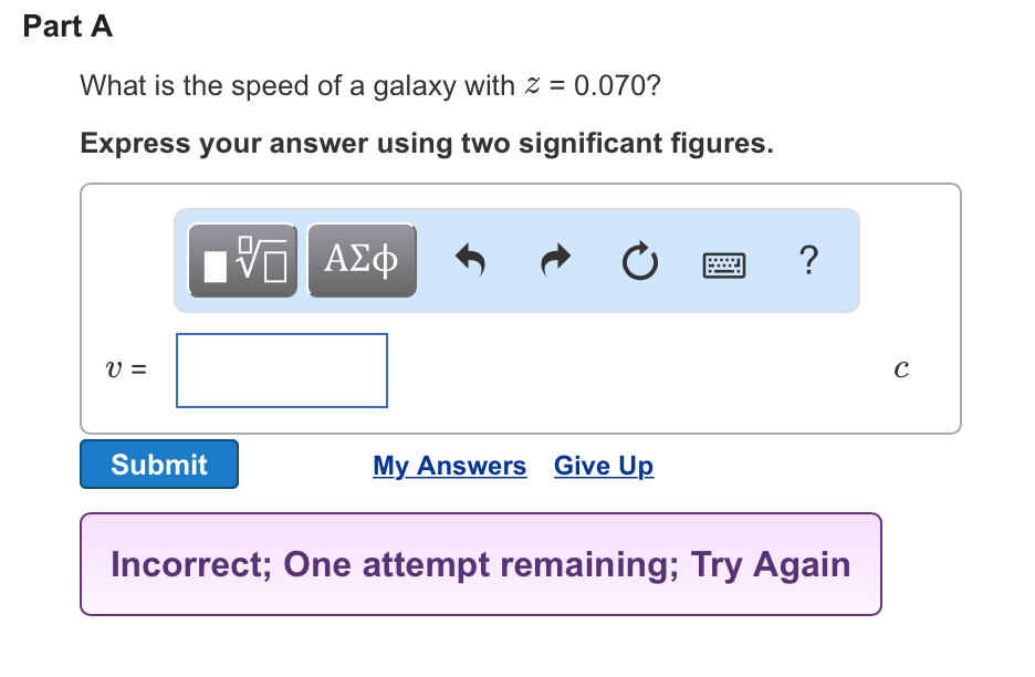 Solved What is the speed of a galaxy with z = 0.070? | Chegg.com