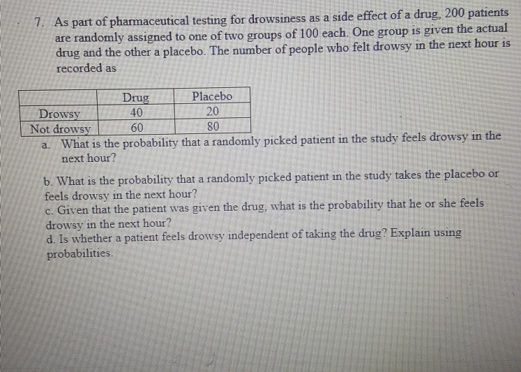 Solved As part of pharmaceutical testing for drowsiness as a | Chegg.com