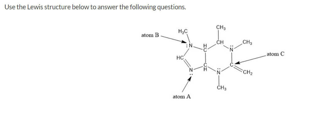 Solved: Use The Lewis Structure Below To Answer The Follow... | Chegg.com
