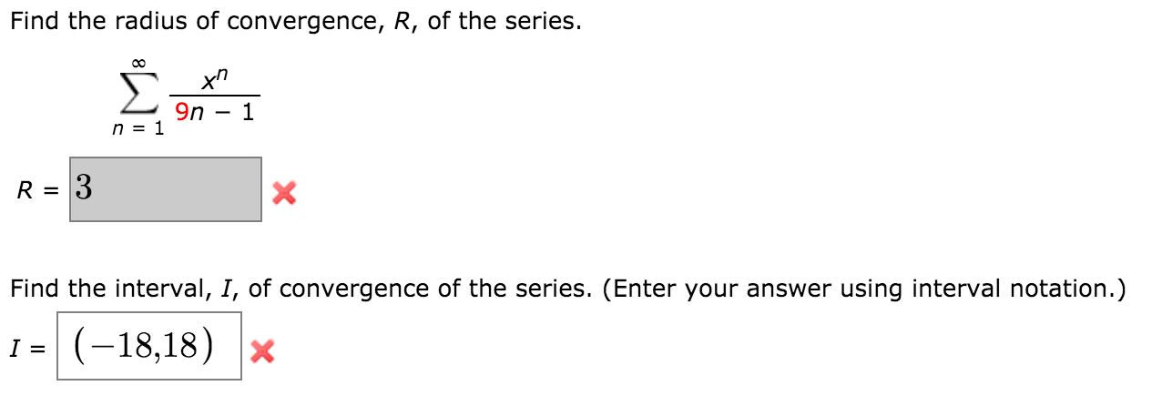 Solved Find the radius of convergence, R, of the series. | Chegg.com