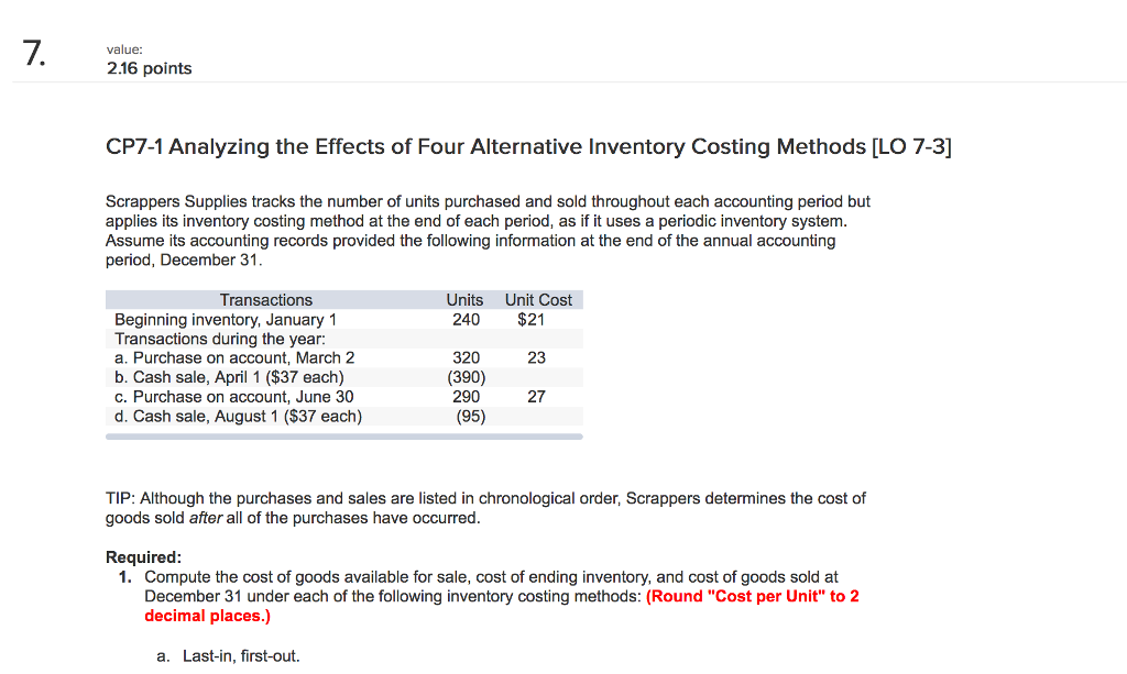 Solved 7. value: 2.16 points CP7-1 Analyzing the Effects of | Chegg.com