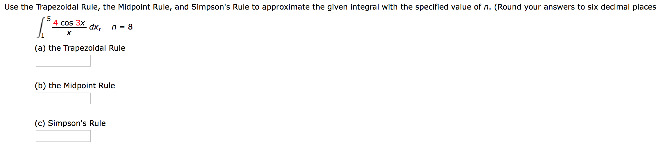 Solved Use the Trapezoidal Rule, the Midpoint Rule, and | Chegg.com
